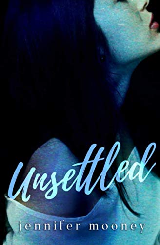 Unsettled by Jennifer Mooney | Goodreads