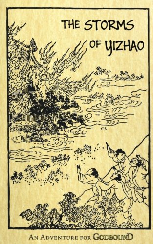 The Storms of Yizhao: An Adventure for Godbound by Kevin Crawford ...