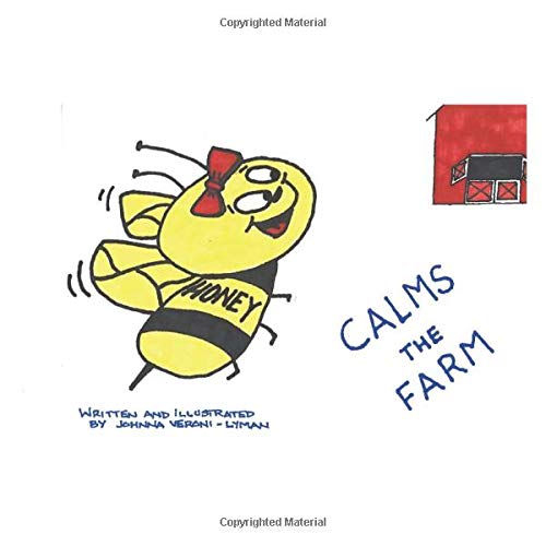 Honey Calms the Farm by Johnna Veroni Lyman | Goodreads