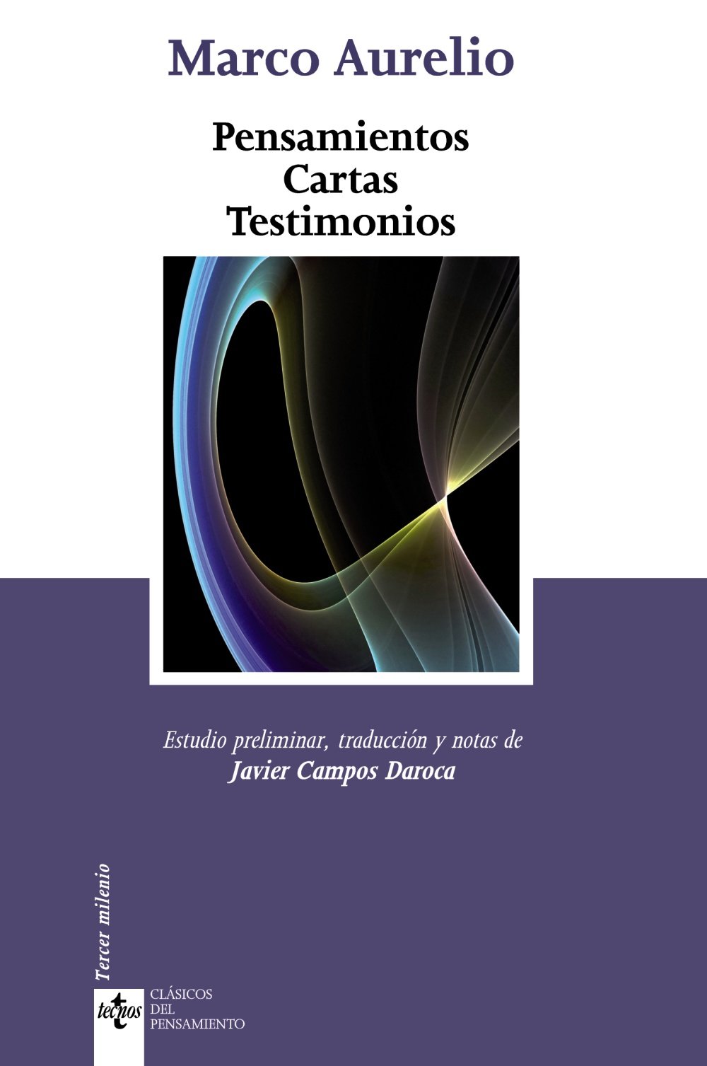 Pensamientos Cartas Testimonios (Clasicos del pensamiento / Classical ...