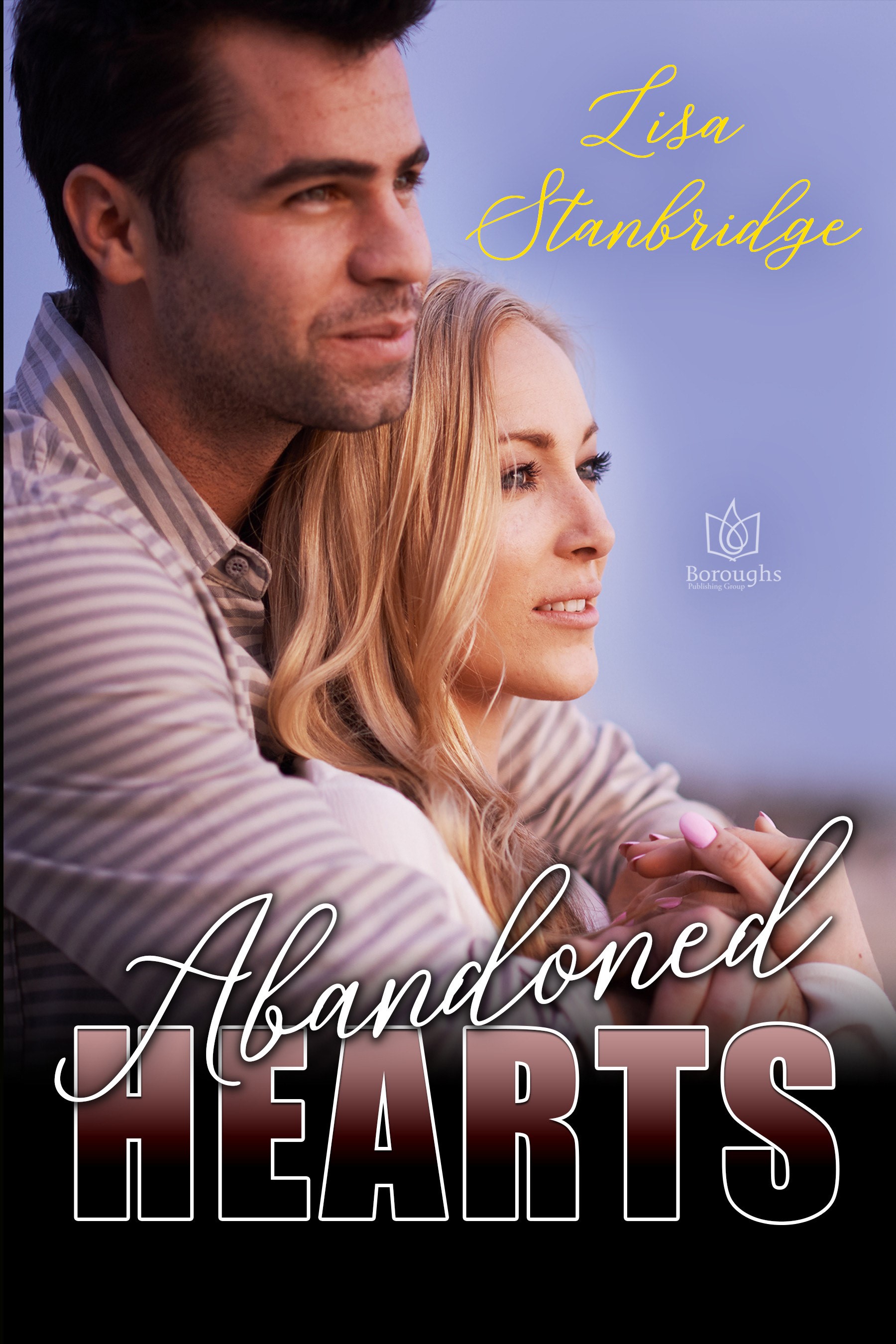 Abandoned Hearts by Lisa Stanbridge | Goodreads