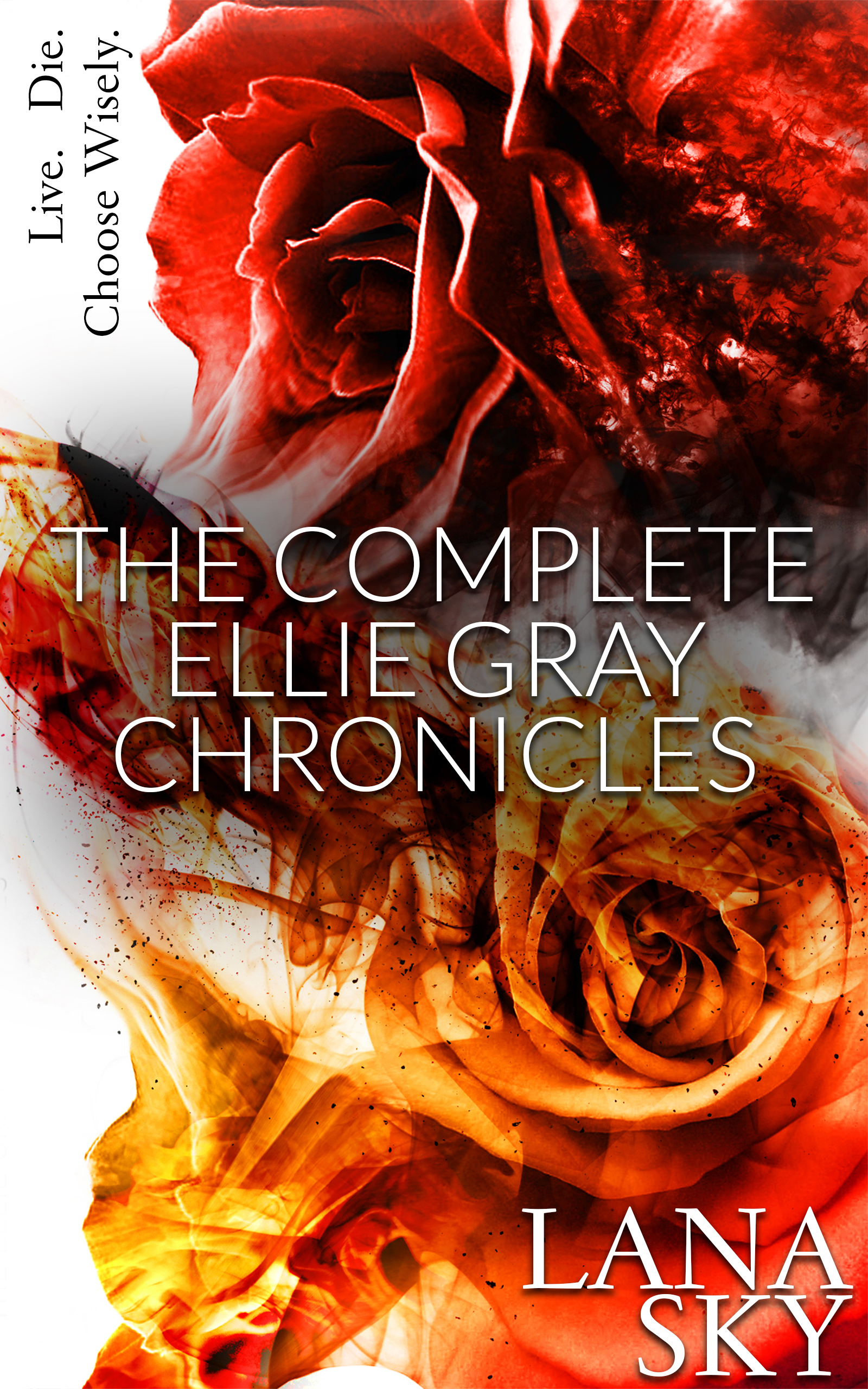 The Complete Ellie Gray Chronicles: Drain Me & Chain Me by Lana Sky ...