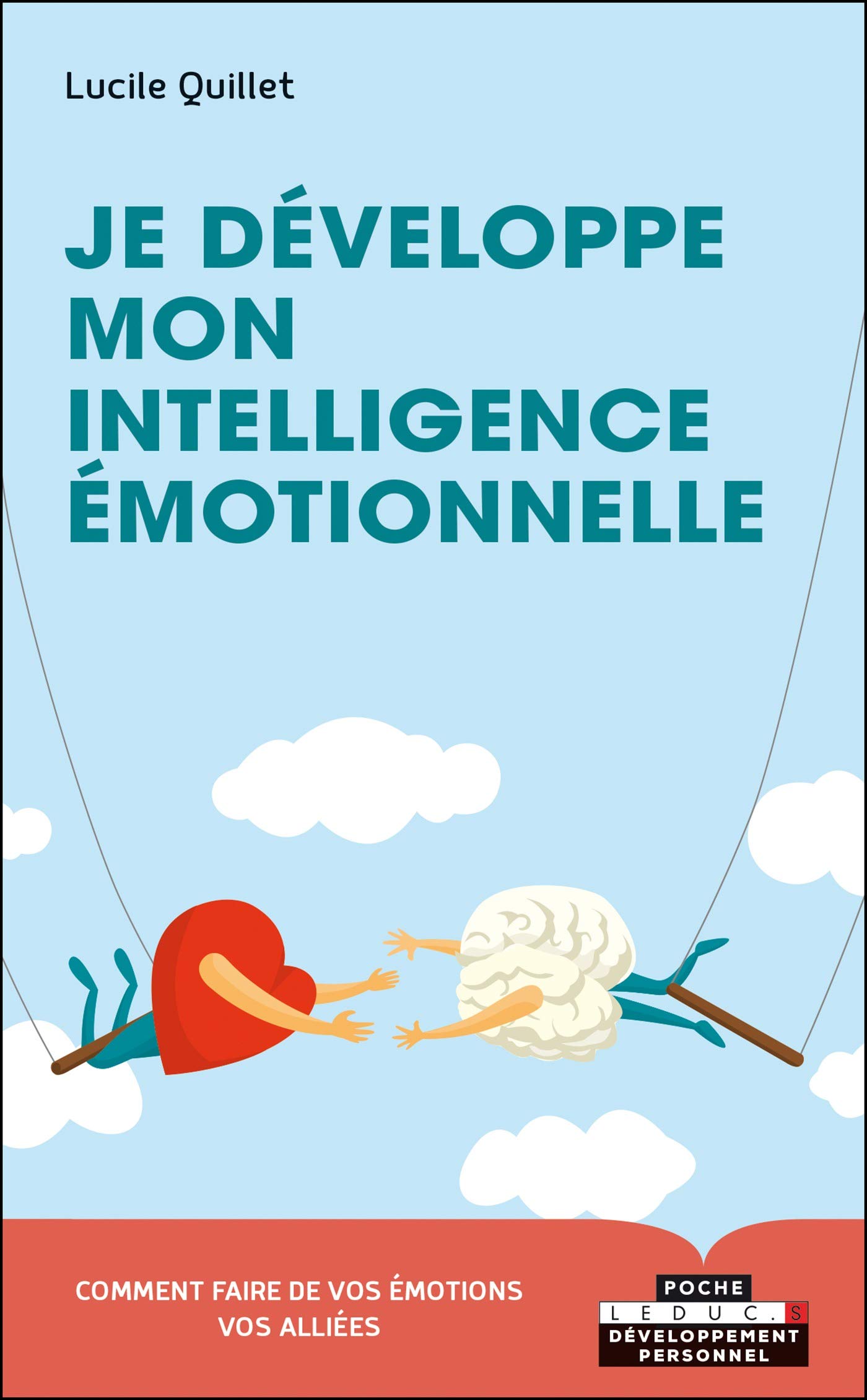 Je développe mon intelligence émotionnelle by Lucile Quillet | Goodreads