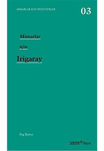 Mimarlar Icin Irigaray by Peg Rawes | Goodreads