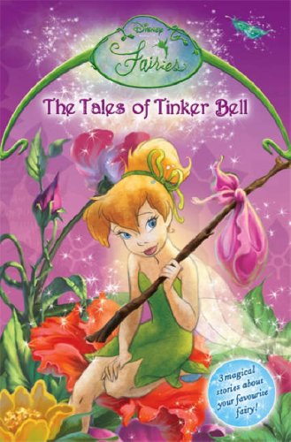 Disney Fairies – The Tales of Tinker Bell: The Trouble With Tink; Tink ...