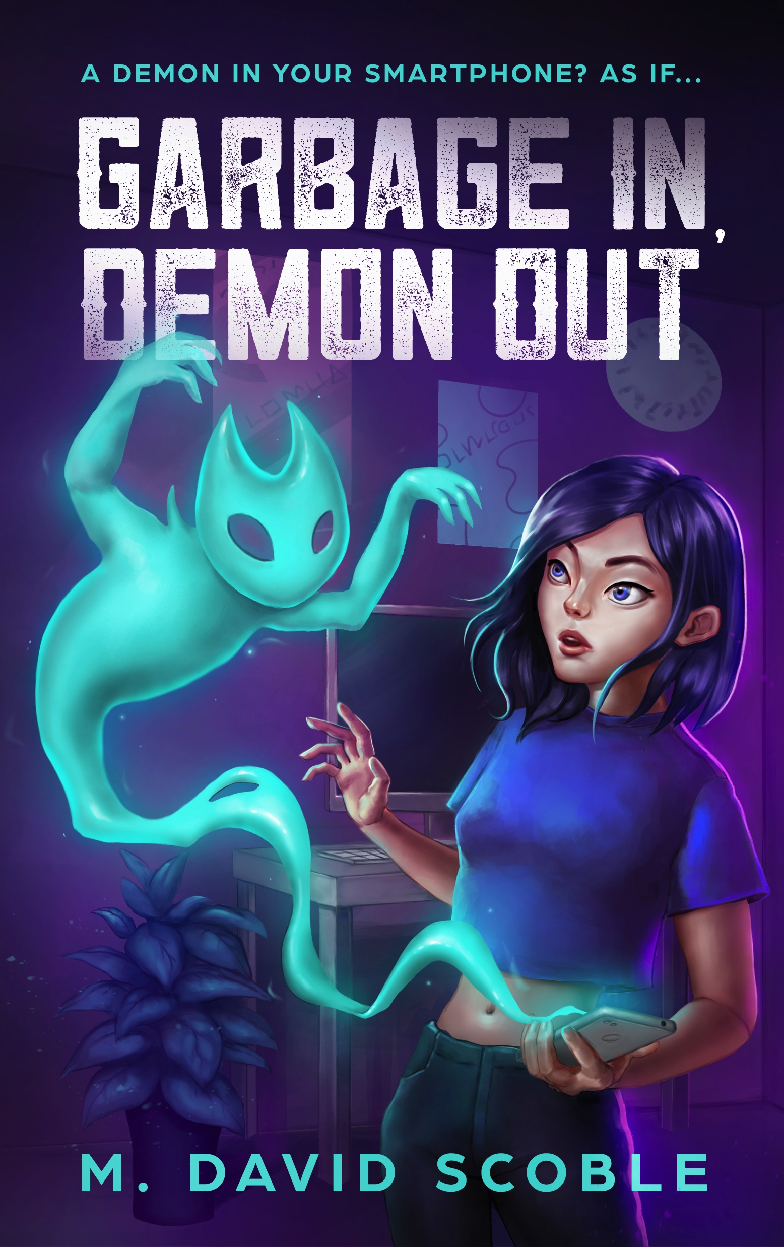 Garbage In, Demon Out by M. David Scoble | Goodreads