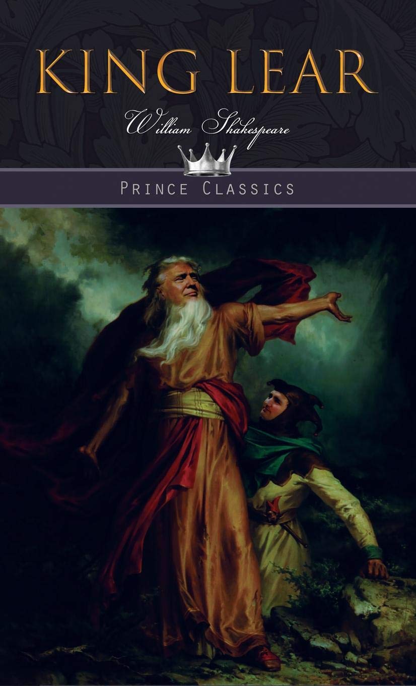 King Lear (Prince Classics) by William Shakespeare | Goodreads