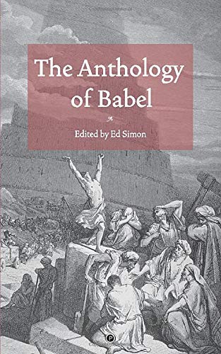 The Anthology of Babel by Ed Simon | Goodreads