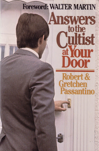 Answers to the Cultist at Your Door by Robert Passantino | Goodreads