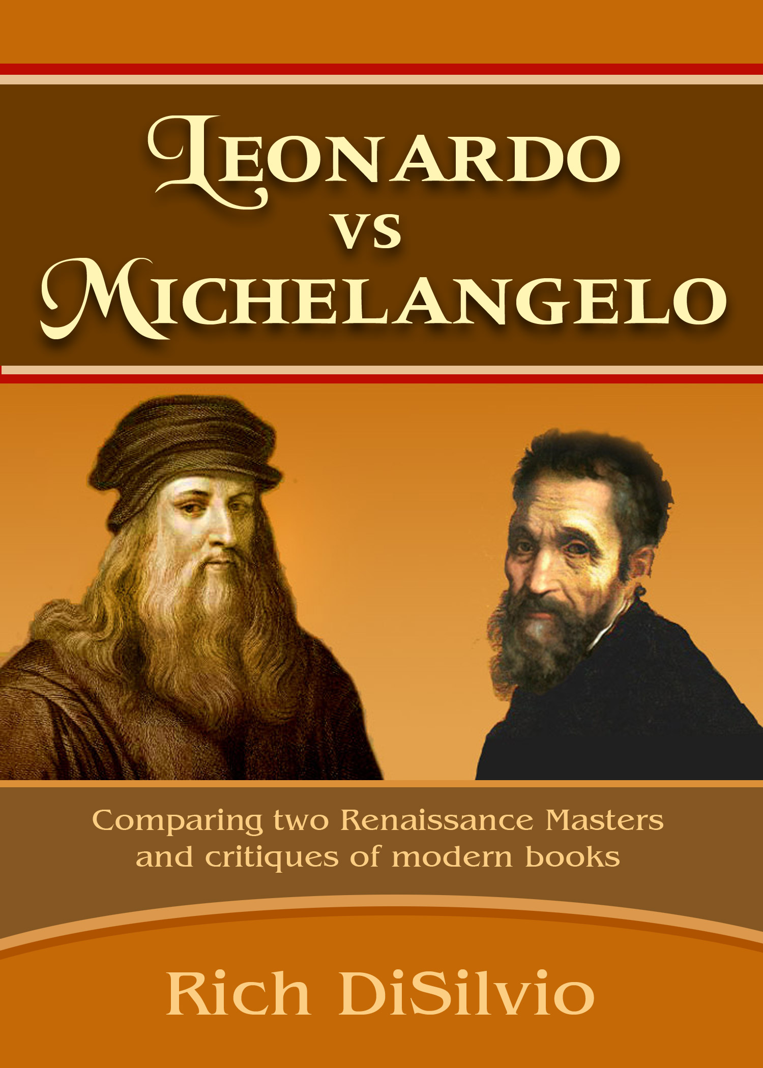 Leonardo vs Michelangelo by Rich DiSilvio | Goodreads