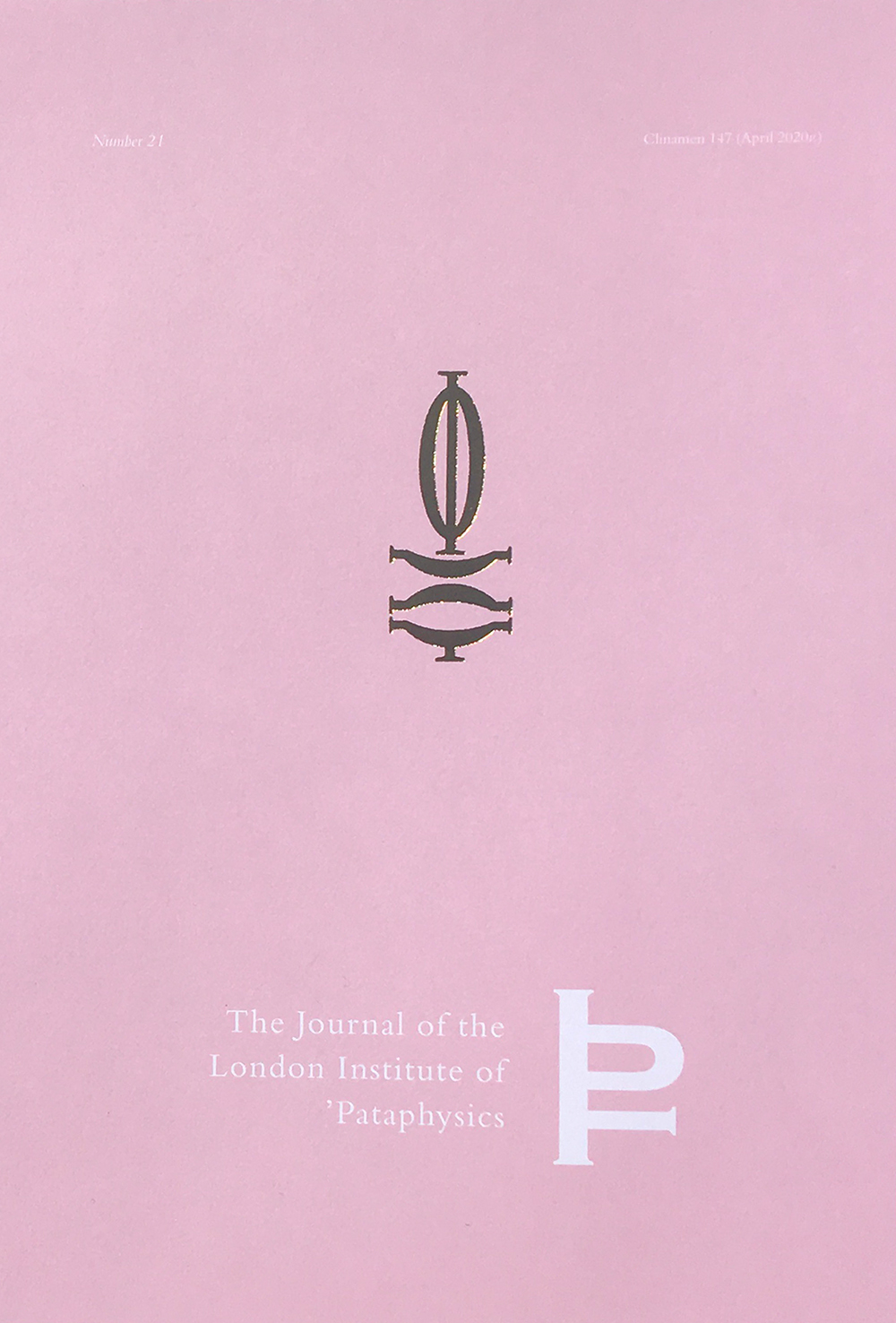 The Journal of the London School of Pataphysics, #21 by Stephen Quay ...
