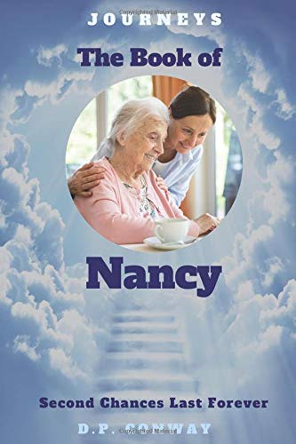 The Book of Nancy: Second Chances Last Forever by D.P. Conway | Goodreads