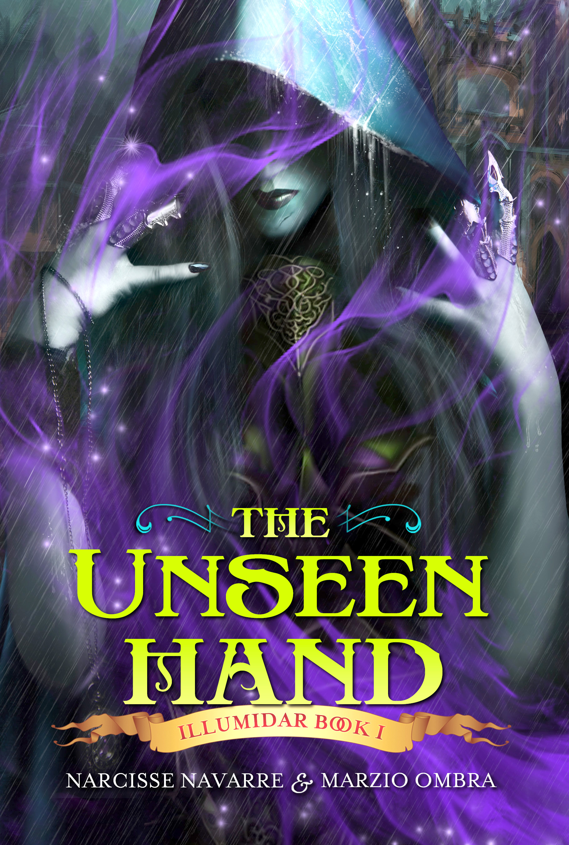 The Unseen Hand (Illumidar #1) by Narcisse Navarre | Goodreads