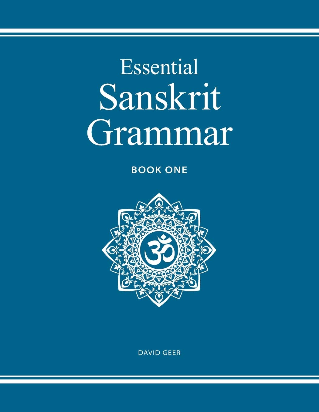 Essential Sanskrit Grammar Book One By David Geer Goodreads essential-sanskrit-grammar-book-one-by-david-geer-goodreads