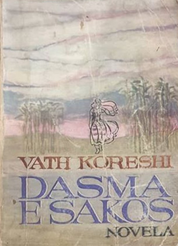 Dasma e Sakos : novela by Vath Koreshi | Goodreads