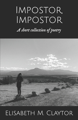 Impostor, Impostor by Elisabeth M Claytor | Goodreads