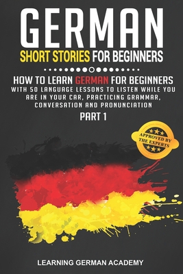 German Short Stories For Beginners: How To Learn German For Beginners ...