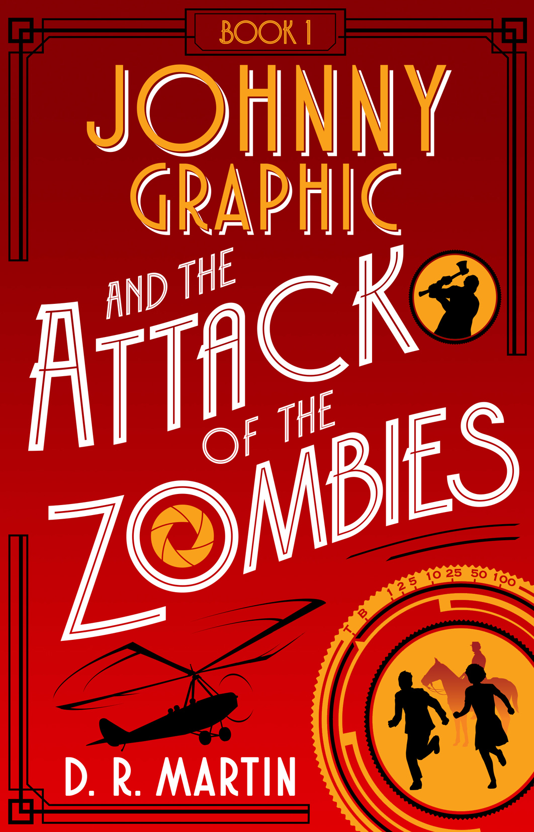 Johnny Graphic and the Attack of the Zombies by D.R. Martin | Goodreads