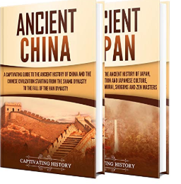 Ancient Asian History: A Captivating Guide to the Ancient Civilizations ...