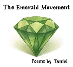 The Emerald Movement: A Collection of Poetry by Taniel. | Goodreads