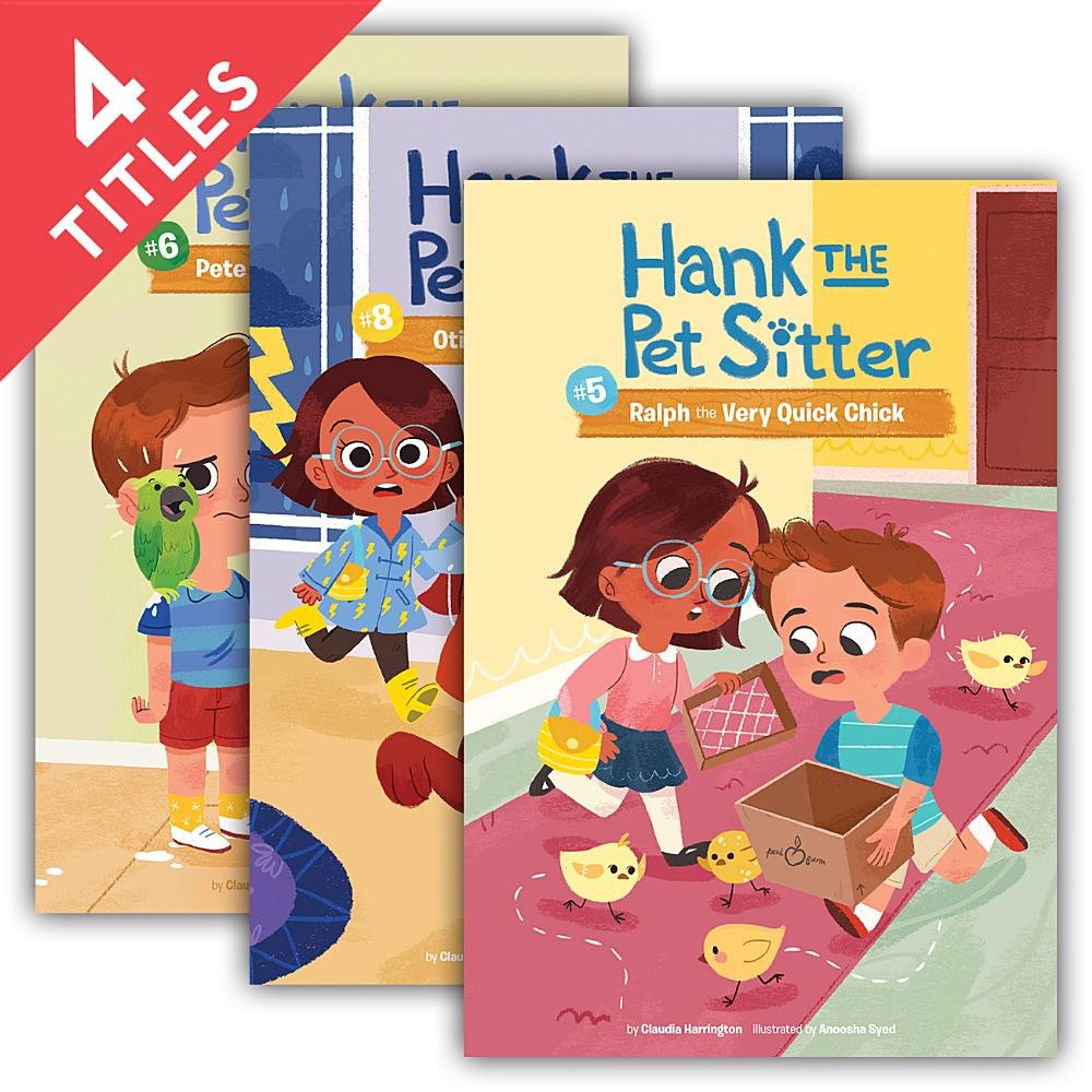 Hank the Pet Sitter: Ralph the Very Quick Chick / Pete the Very Chatty ...