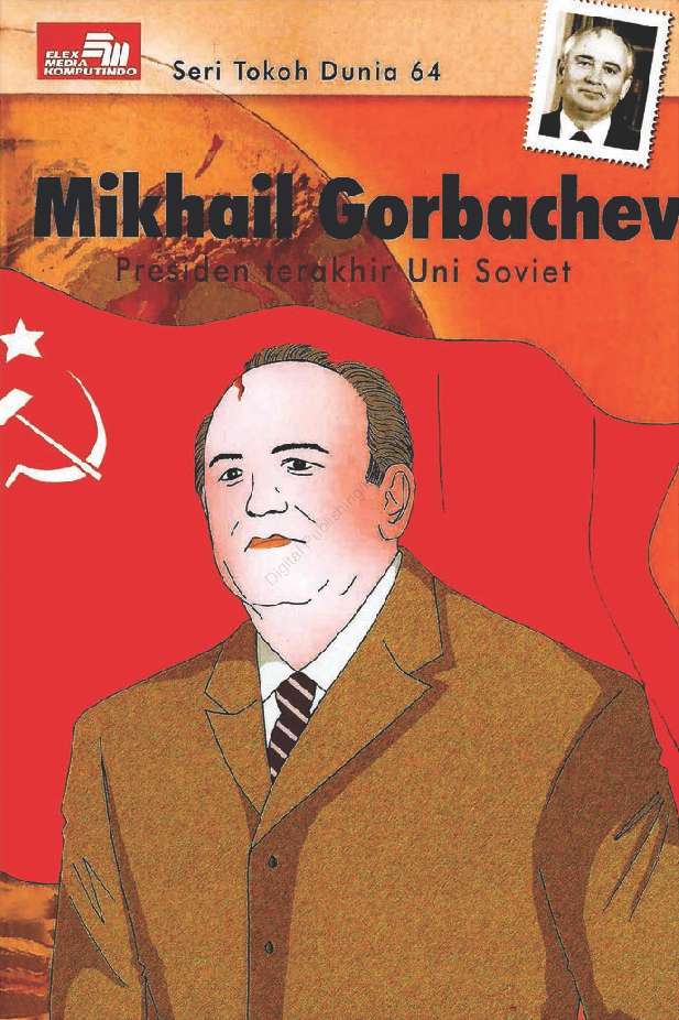 Seri Tokoh Dunia - Mikhail Gorbachev by Jade | Goodreads