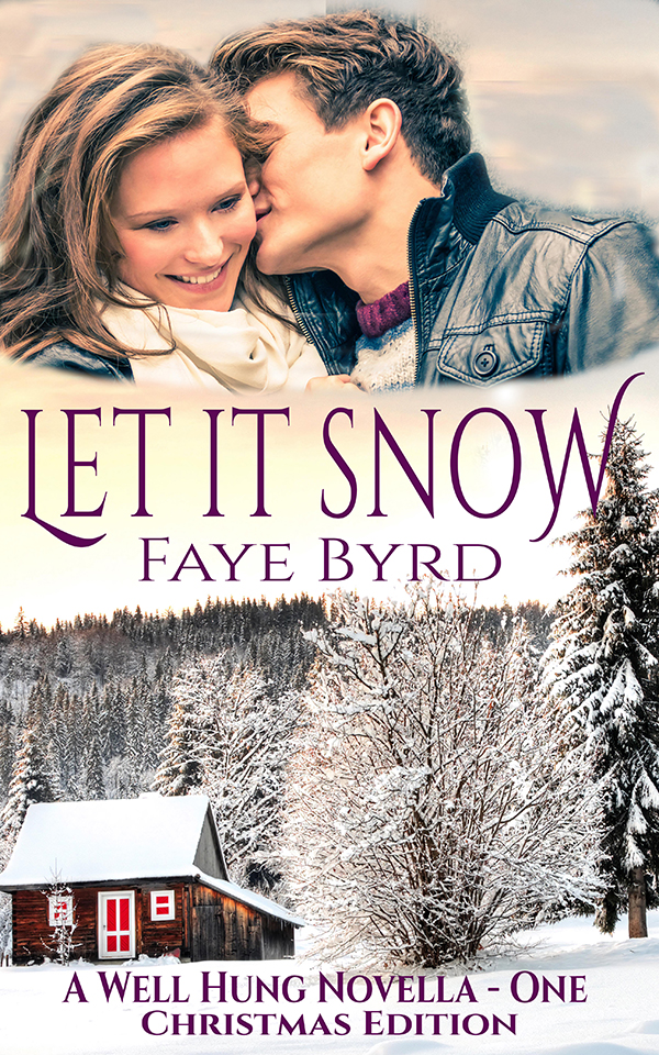 Let It Snow by Faye Byrd | Goodreads