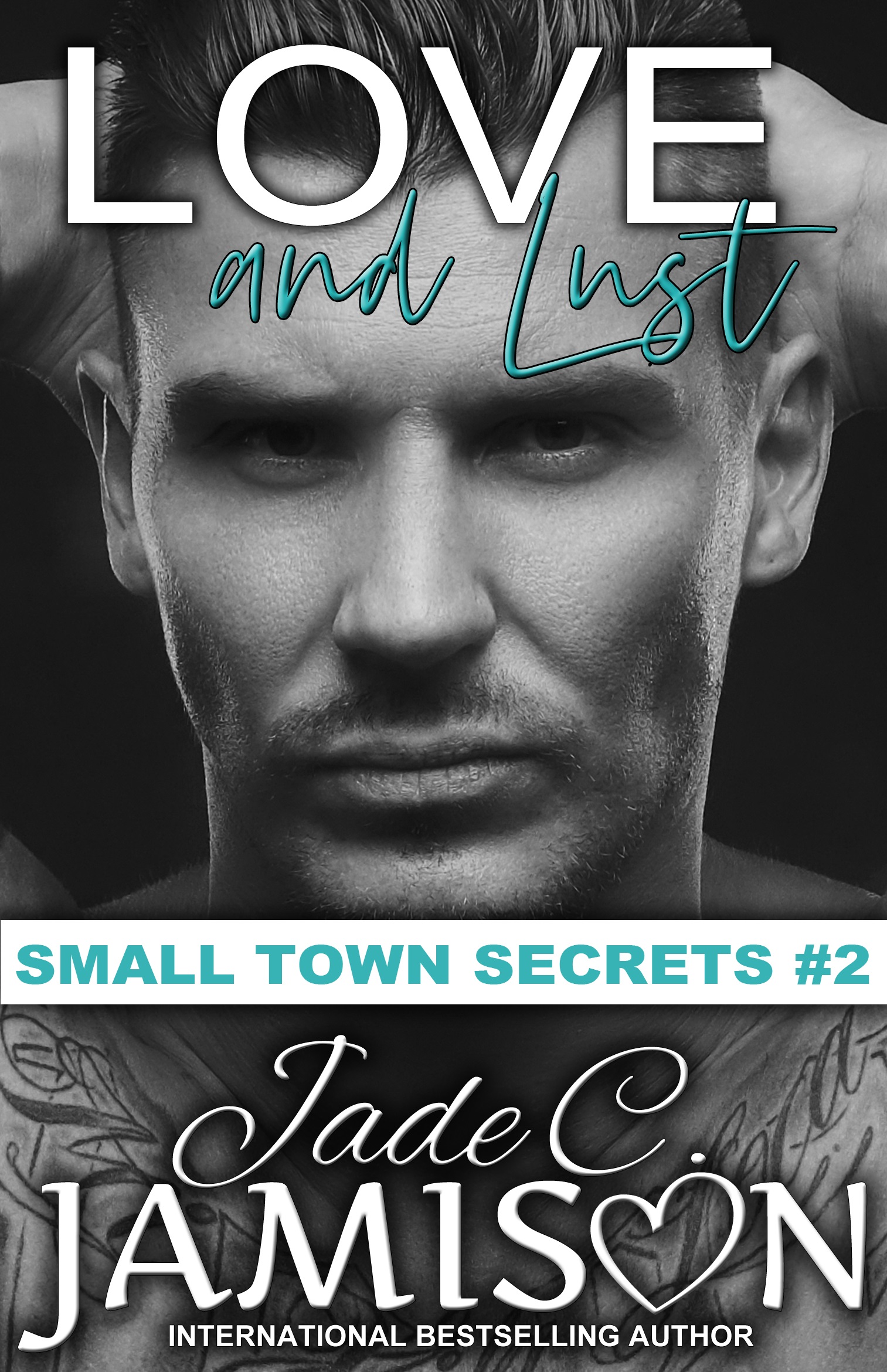 Love and Lust (Small Town Secrets Book 2) by Jade C. Jamison | Goodreads