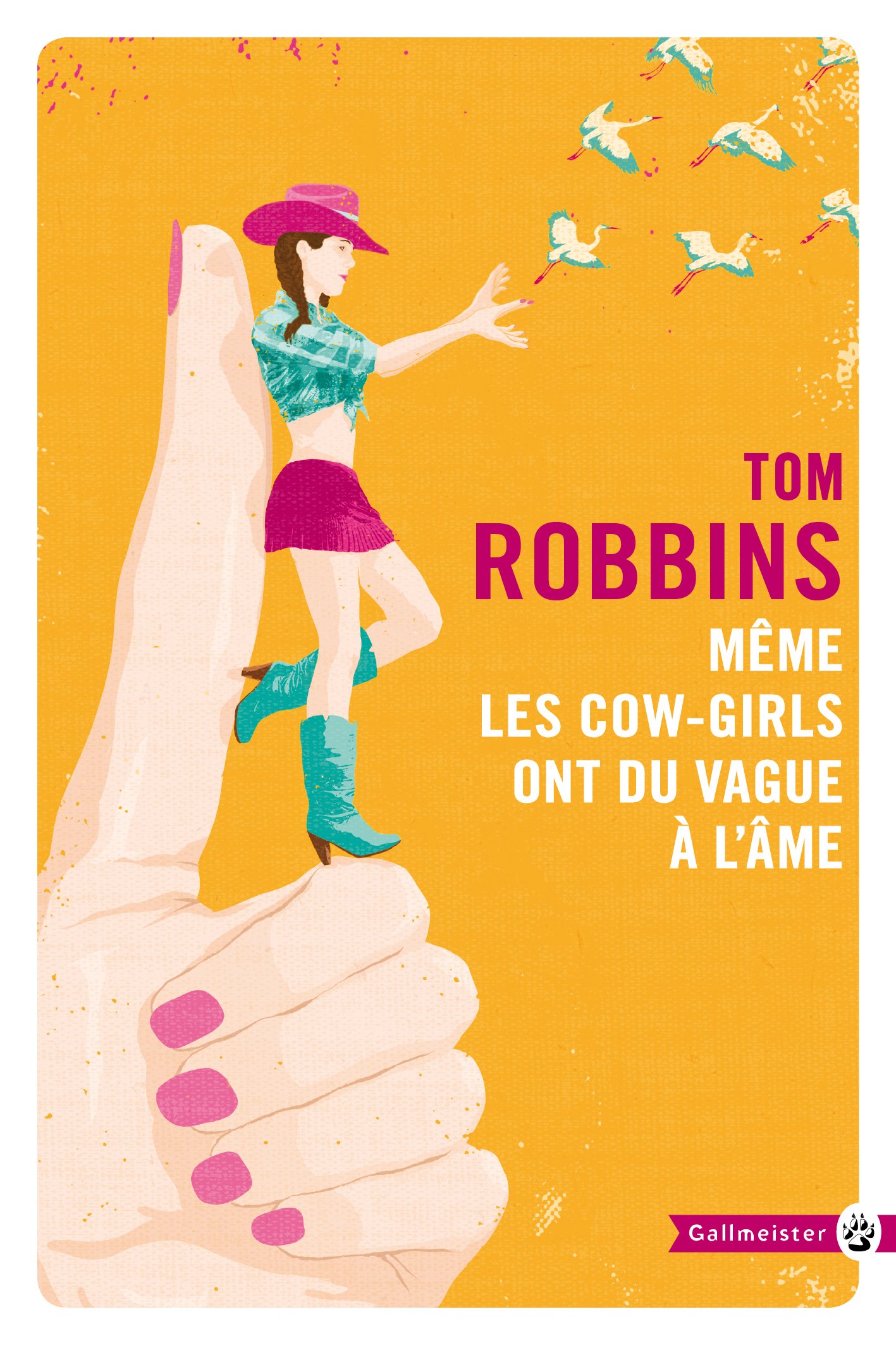 Même les cow girls ont du vague à l'âme by Tom Robbins | Goodreads