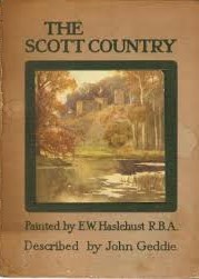 The Scott Country by John Geddie | Goodreads