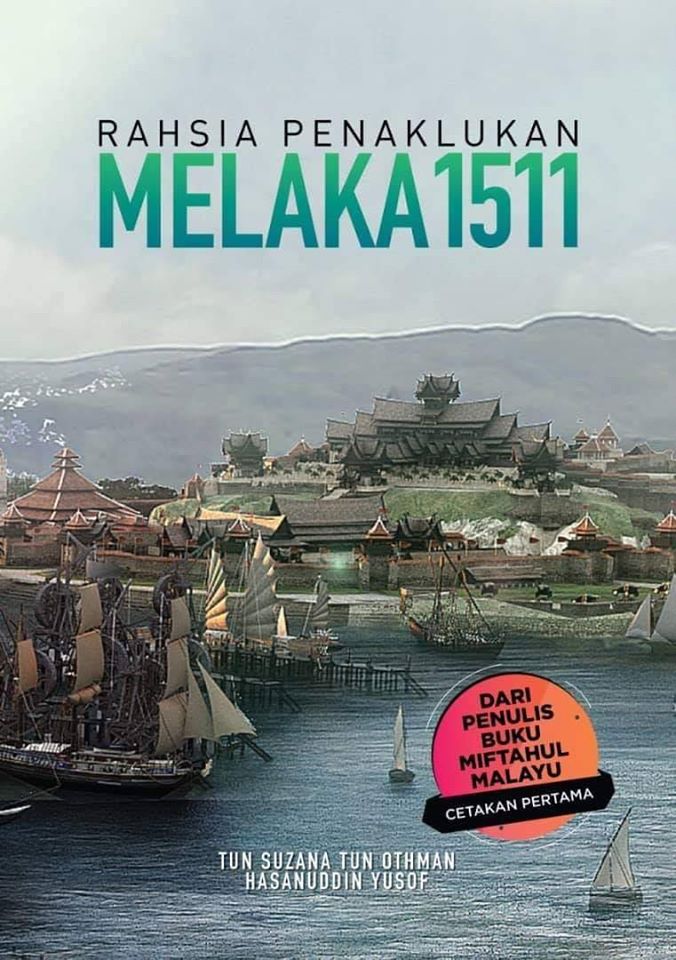 Rahsia Penaklukan Melaka 1511 by Hasanuddin Yusof | Goodreads