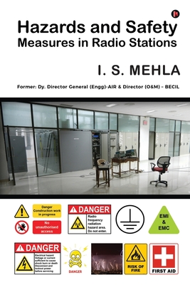 Hazards and Safety Measures in Radio Stations by I S Mehla | Goodreads