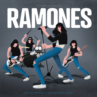 Ramones: A Punk Rock Picture Book for Fans of All Ages (Music History ...