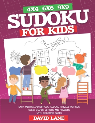 Sudoku for Kids: 101+ Sudoku Pages and Coloring Book For All Levels ...