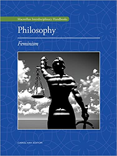 Philosophy: Feminism by Carol Hay | Goodreads