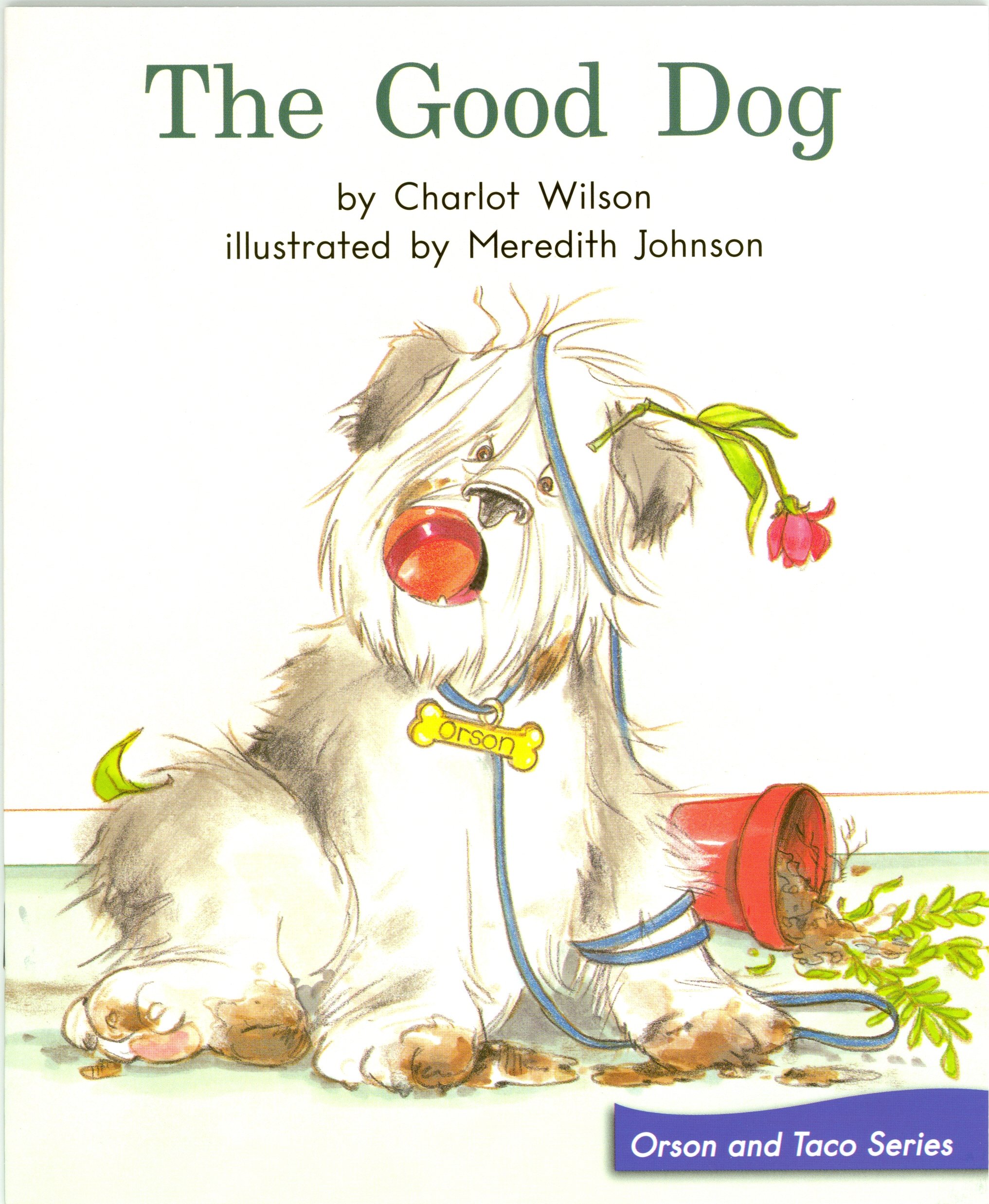The Good Dog by Charlot Wilson | Goodreads