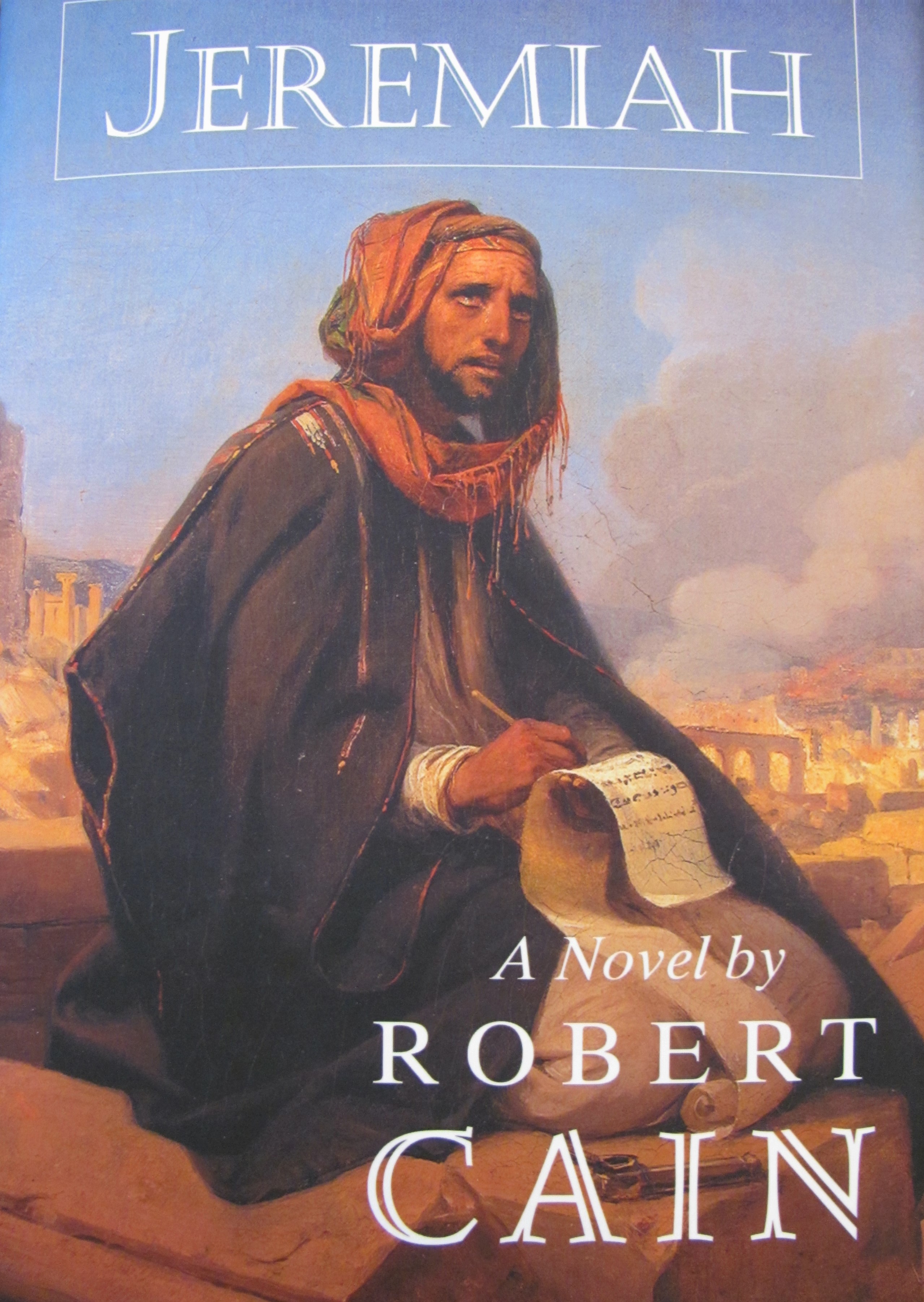 Jeremiah by Robert Cain | Goodreads