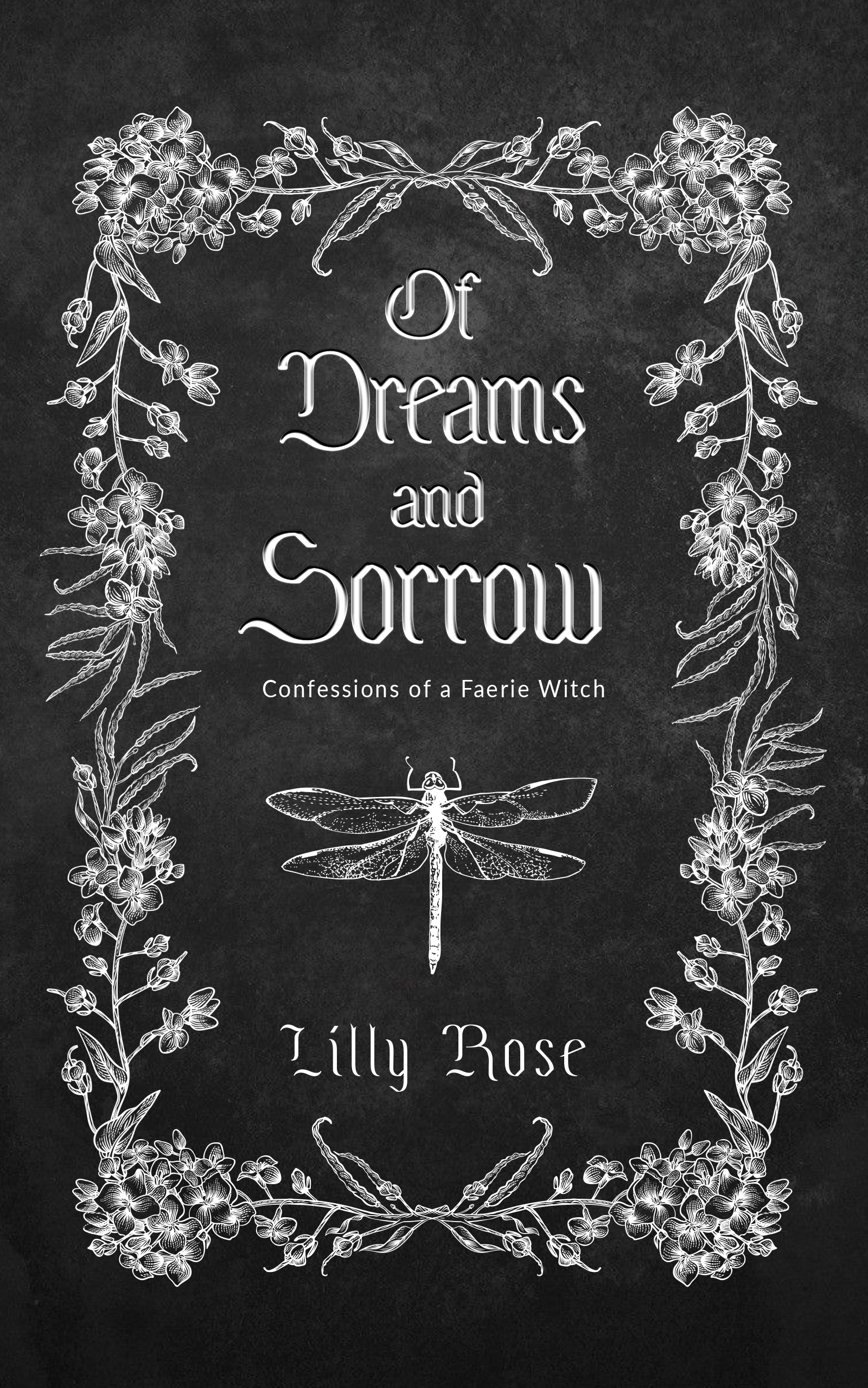 Of Dreams and Sorrow by Lilly Rose | Goodreads
