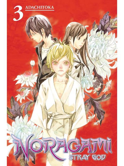 Noragami: Stray God, Vol. 3 by Adachitoka | Goodreads