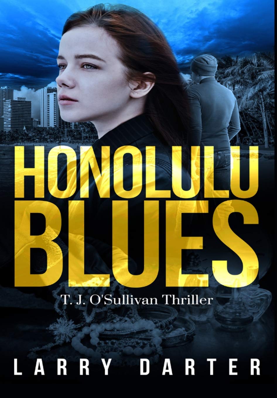 Honolulu Blues (T. J. O'Sullivan Novels) by Larry Darter | Goodreads