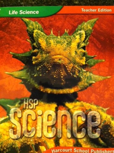 HSP Science, Life Science, Teacher Edition, Grade 6 by HMH | Goodreads