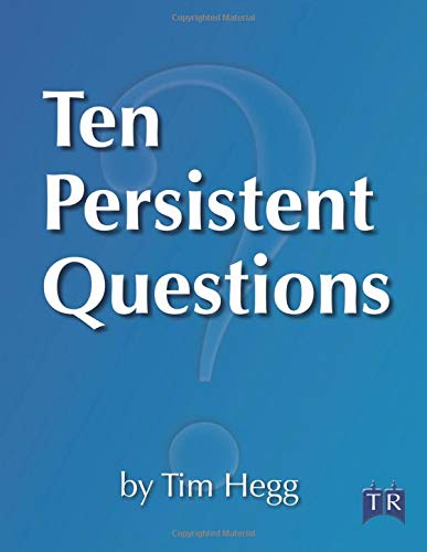 Ten Persistent Questions: Why We Keep the Torah by Tim Hegg | Goodreads