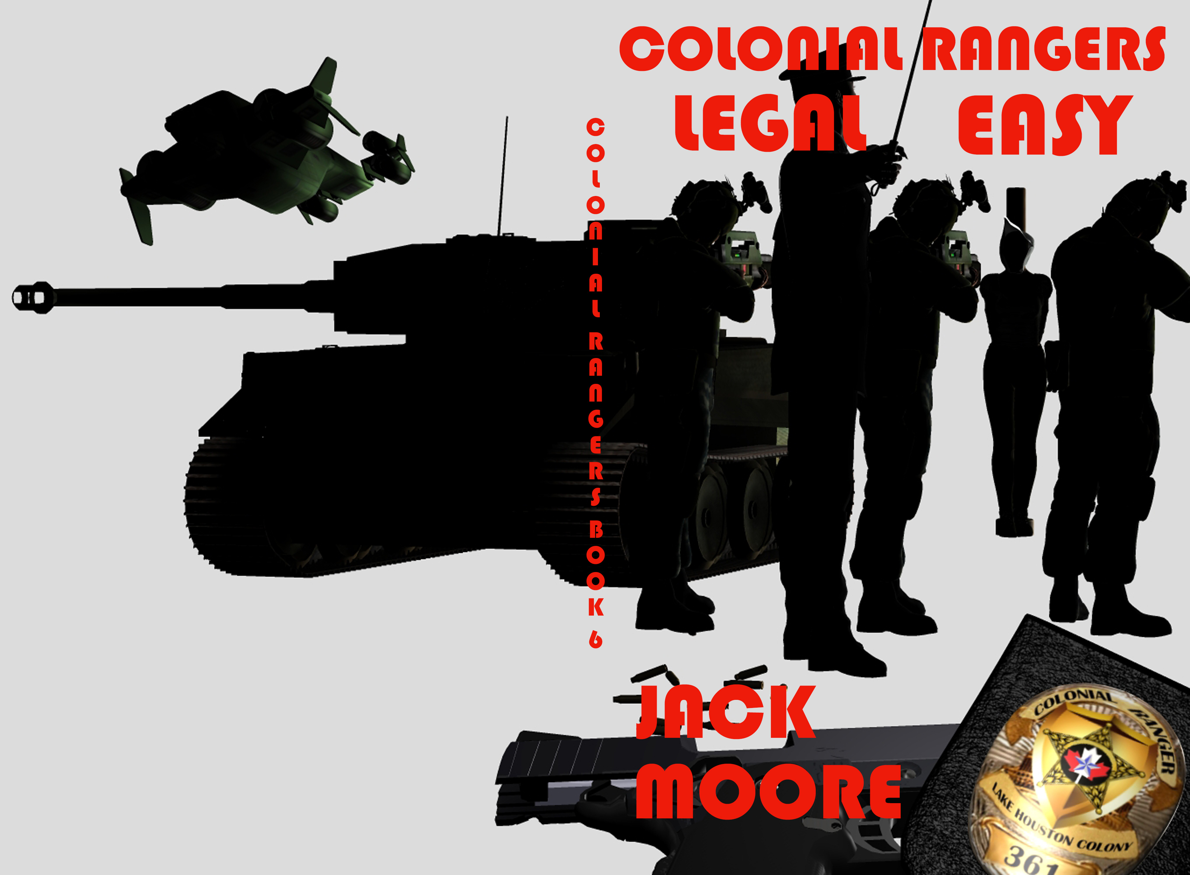 Colonial Rangers Legal Easy (Colonial Rangers #6) by Jack Moore | Goodreads