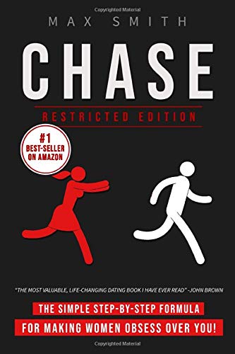 Chase: The Simple Step-by-Step Formula For Making Woman Obsess Over You ...