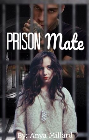 Prison Mate by Anya Millard | Goodreads