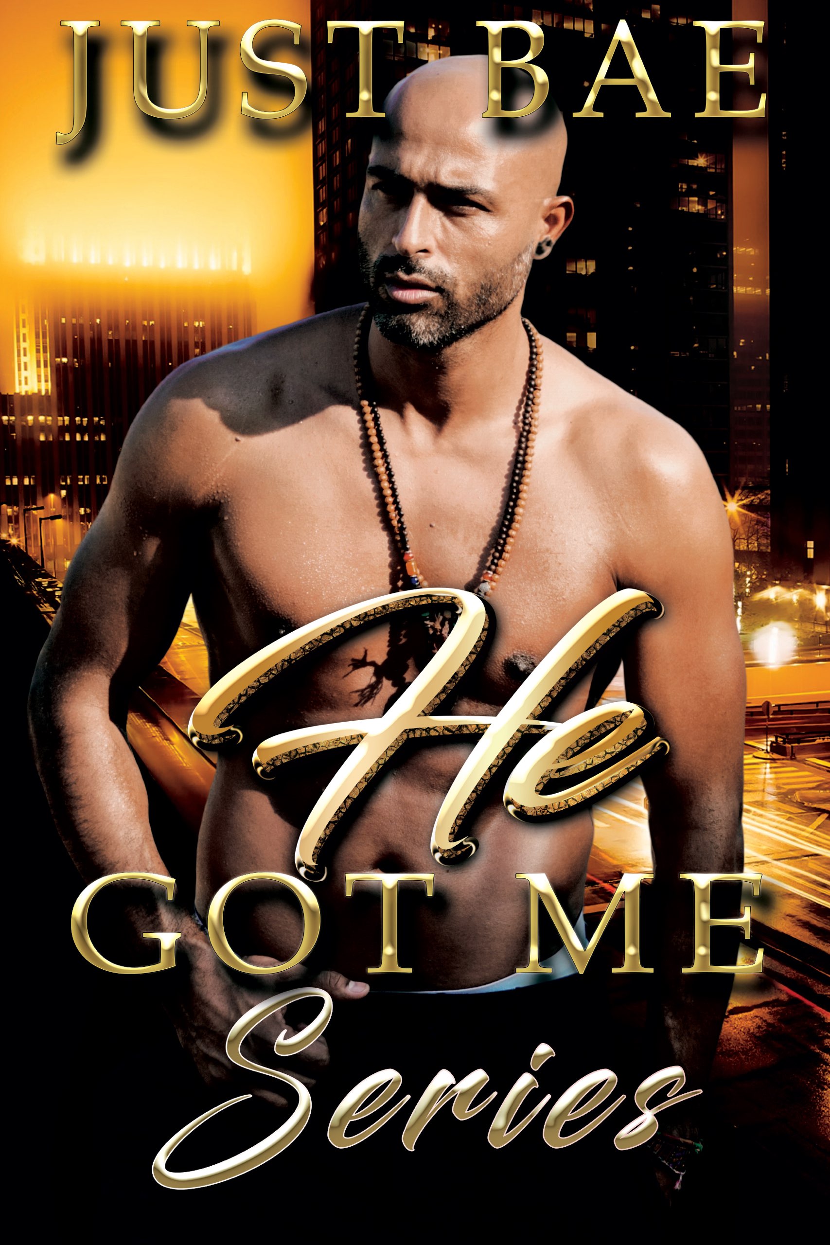He Got Me Series By Just Bae Goodreads he-got-me-series-by-just-bae-goodreads