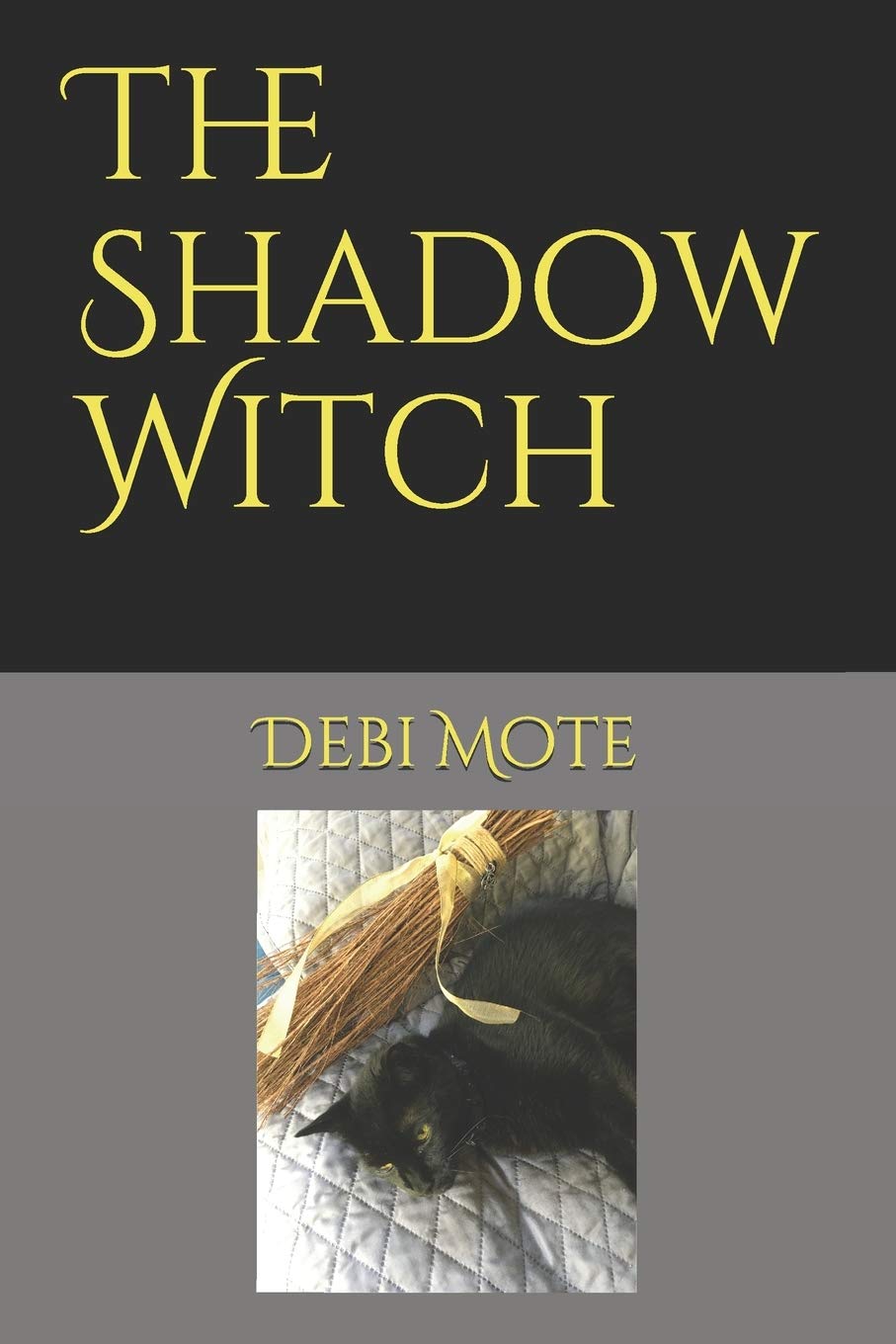 The Shadow Witch by Debi Mote | Goodreads