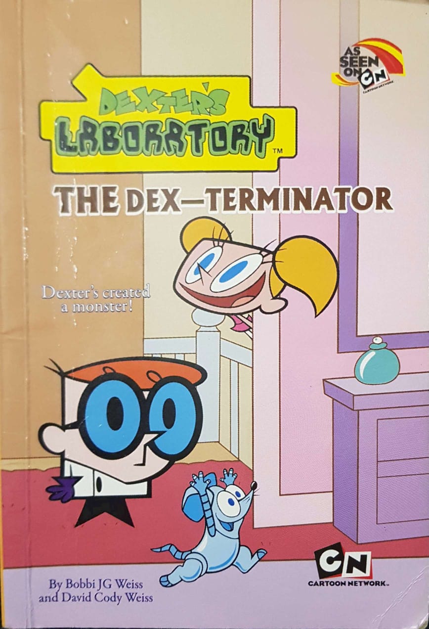 The Dex-Terminator (Dexter's Laboratory #2) by Bobbi J.G. Weiss | Goodreads