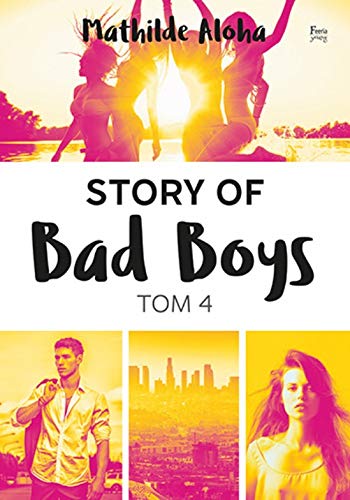 Story of Bad Boys 4 (Polish Edition) by Alan Burdick | Goodreads