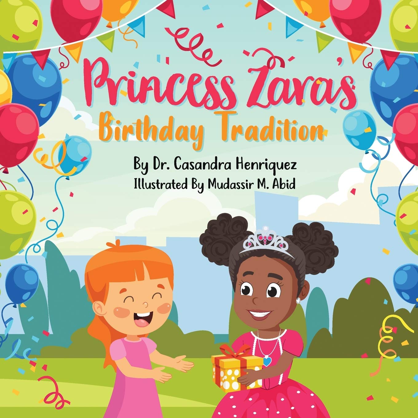 Princess Zara's Birthday Tradition by Casandra Henriquez | Goodreads